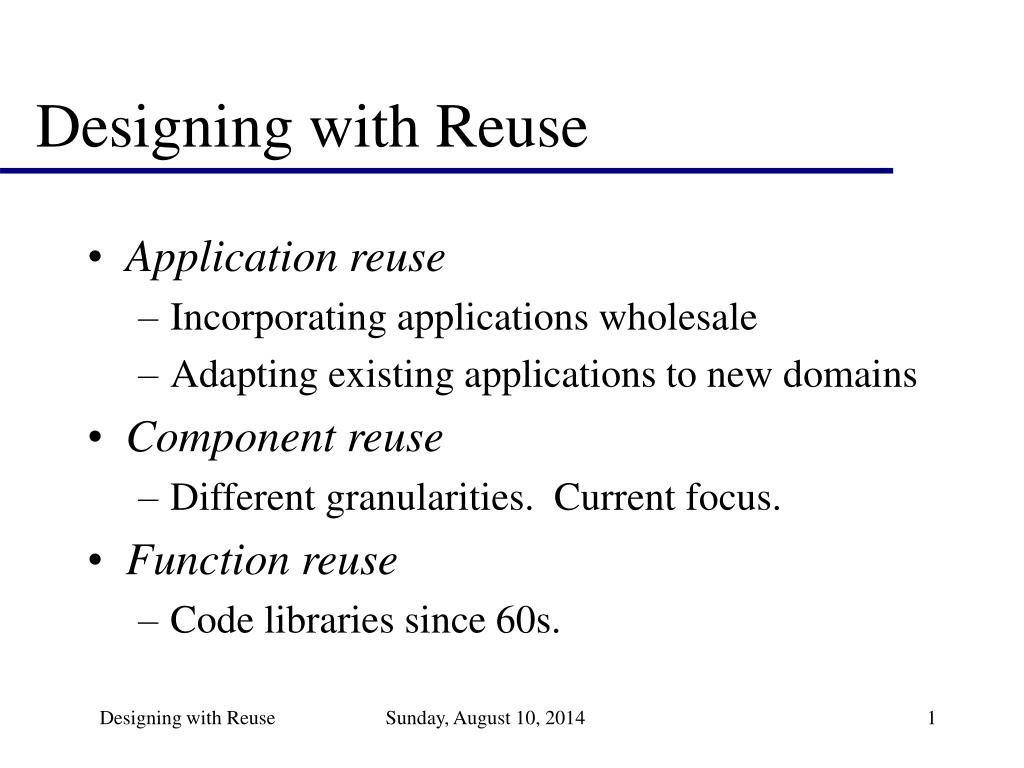 PPT - Designing with Reuse PowerPoint Presentation, free download - ID ...