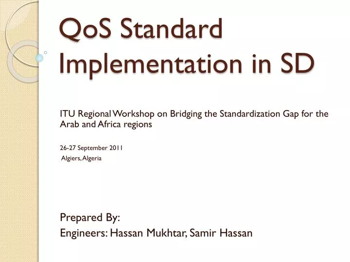 PPT - QoS Standard Implementation in SD PowerPoint Presentation, free ...