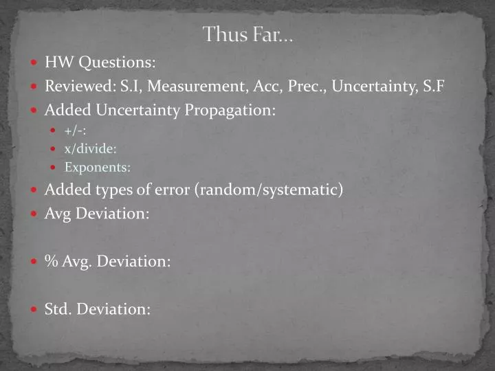 PPT - Thus Far… PowerPoint Presentation, free download - ID:3104260