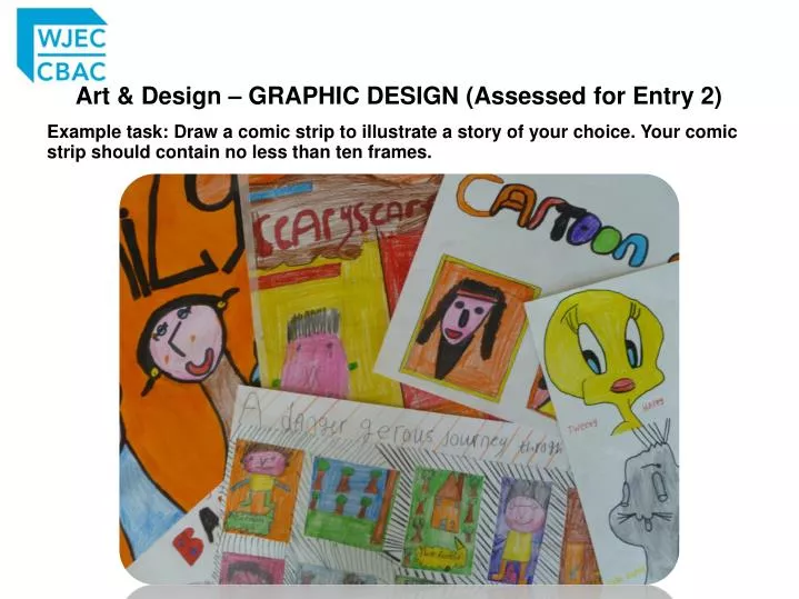 PPT - Art & Design – GRAPHIC DESIGN (Assessed for Entry 2) PowerPoint ...