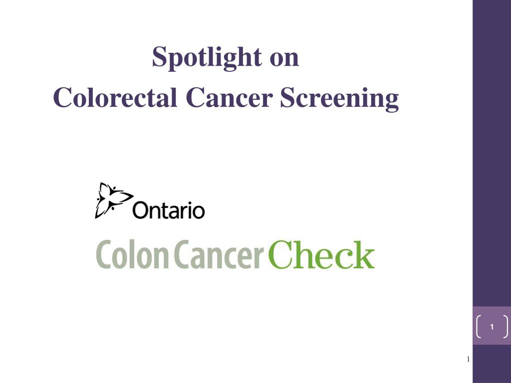 PPT - Spotlight on Colorectal Cancer Screening PowerPoint Presentation ...