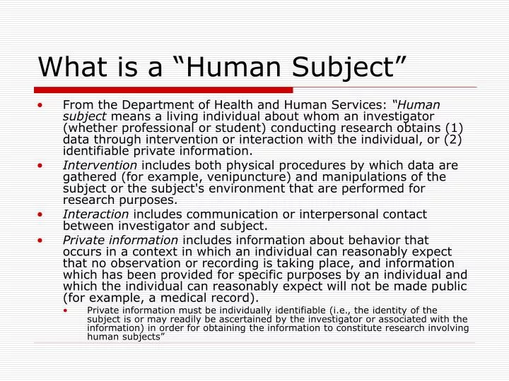 PPT - What is a “Human Subject” PowerPoint Presentation, free download ...