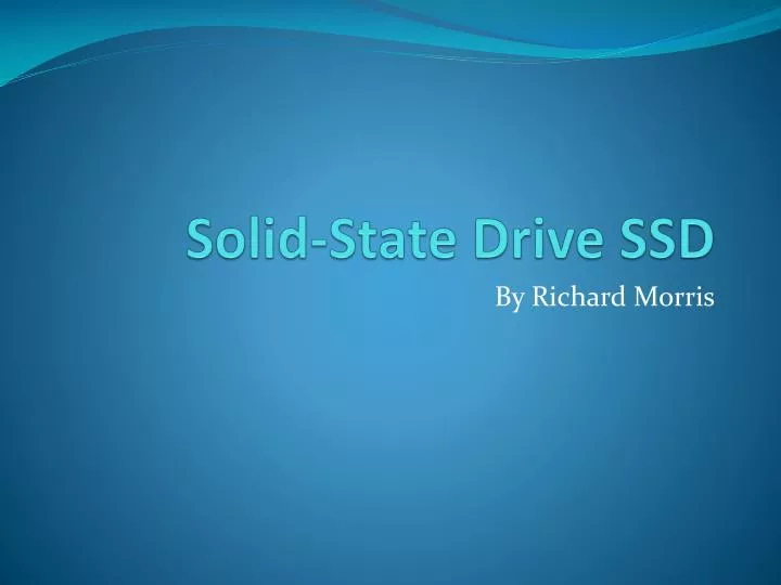 Ppt Solid State Drive Ssd Powerpoint Presentation Free Download Id