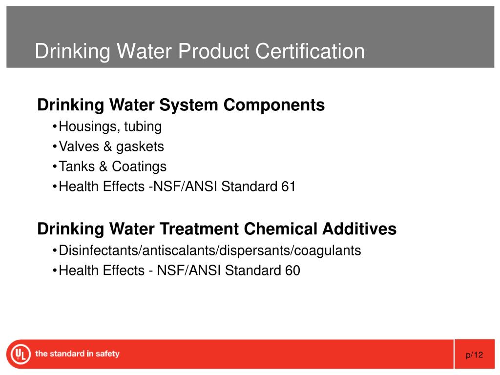 PPT - Underwriters Laboratories – Certification Activities for Drinking ...