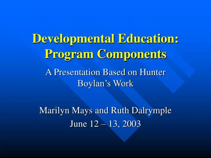 PPT - Developmental Education: Program Components PowerPoint ...