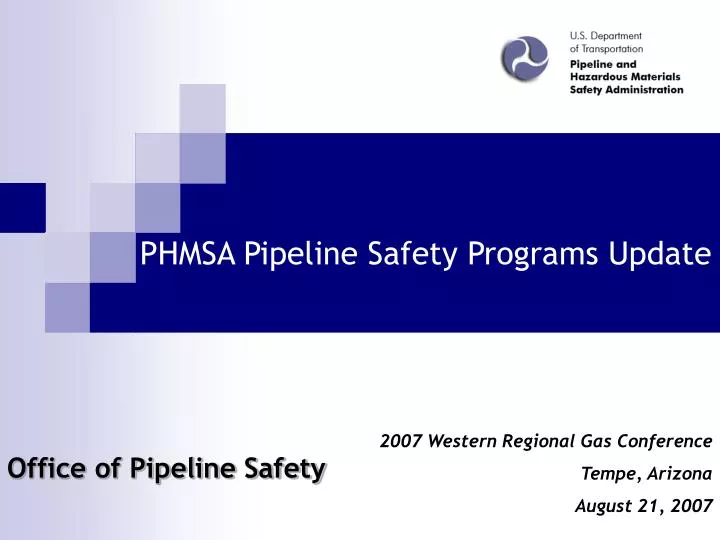 PPT - PHMSA Pipeline Safety Programs Update PowerPoint Presentation ...