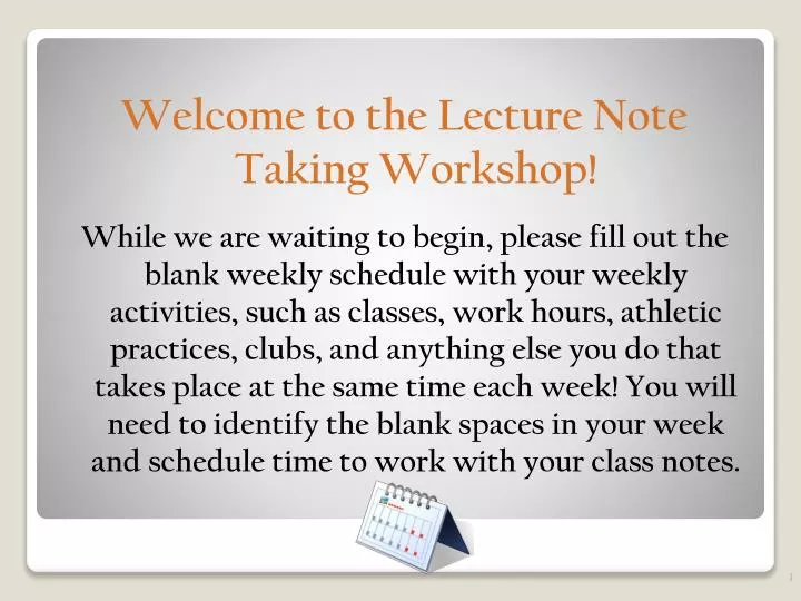 PPT - Welcome to the Lecture Note Taking Workshop! PowerPoint Presentation - ID:3106450
