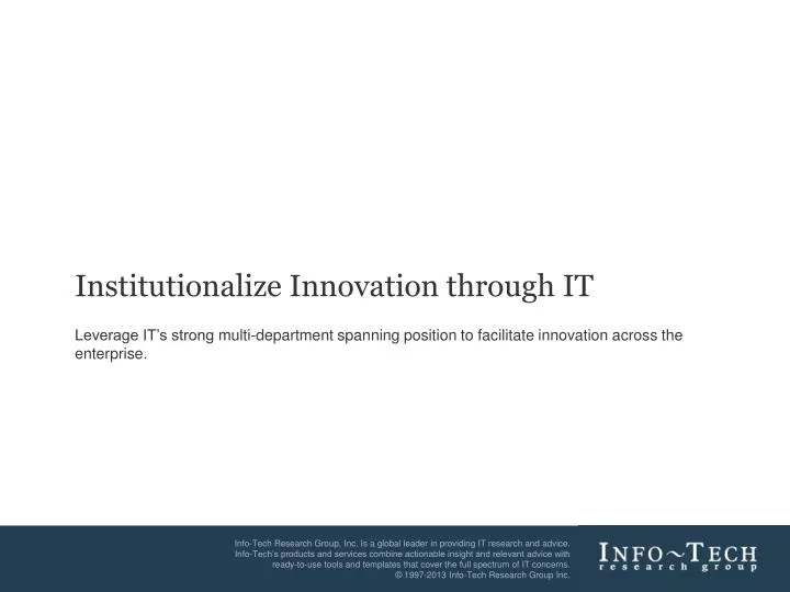 PPT - Institutionalize Innovation through IT PowerPoint Presentation ...