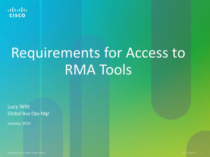 PPT - Cisco Partner Training SORT- Service Order RMA Tool PowerPoint ...