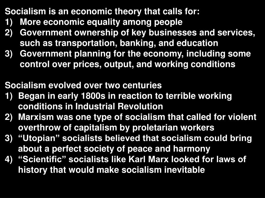 PPT - Socialism is an economic theory that calls for: More economic ...
