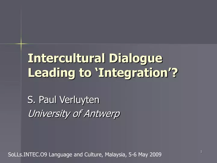 PPT - Intercultural Dialogue Leading to ‘Integration’? PowerPoint ...