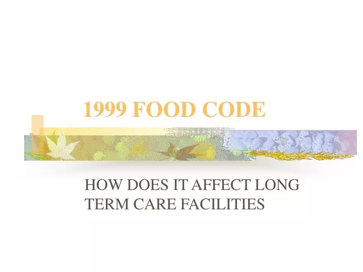 PPT - 1999 FOOD CODE PowerPoint Presentation, free download - ID:3107072