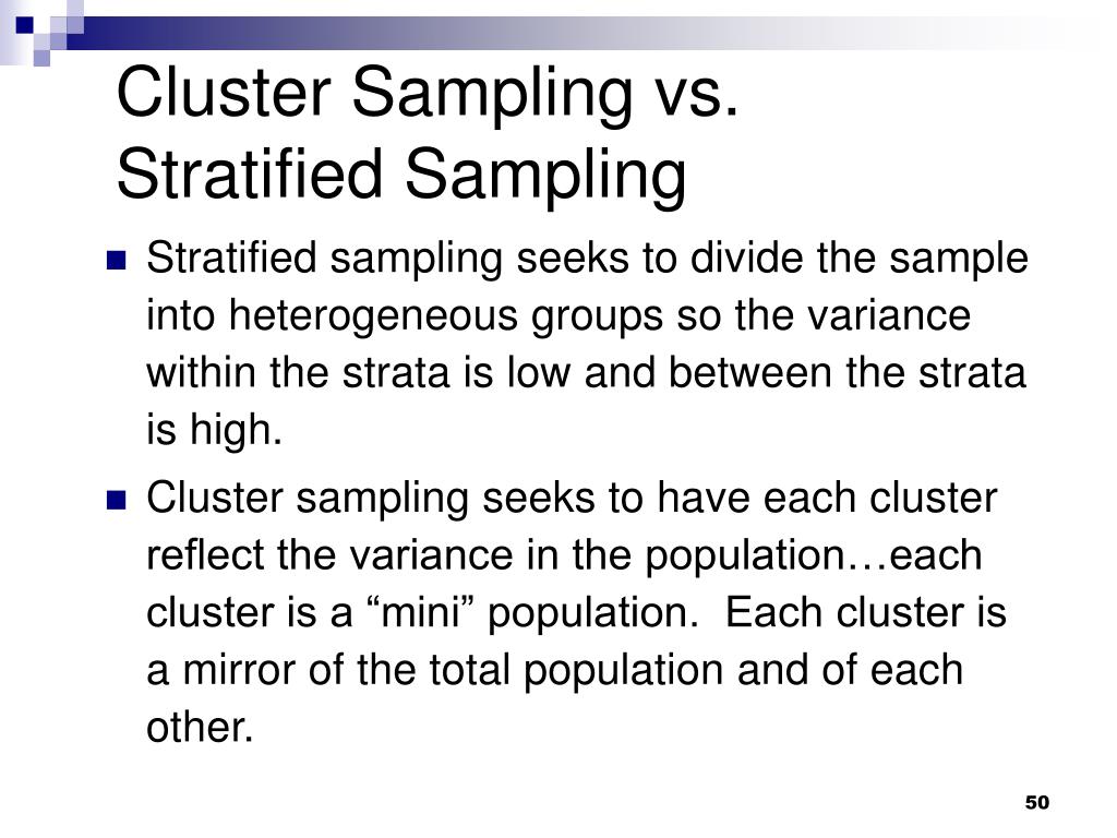 Cluster Sampling Vs Stratified Sampling Cluster Sampling Vs Stratified Sampling