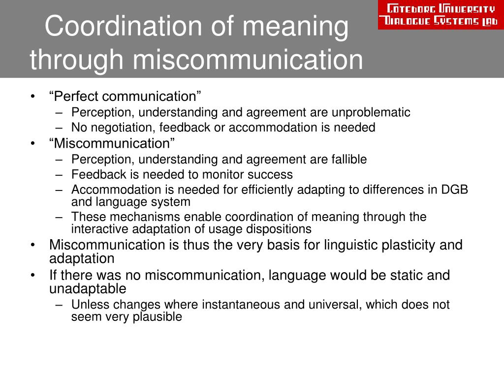 PPT - Miscommunication Workshop QMUL, London, January 26, 2006 Staffan ...