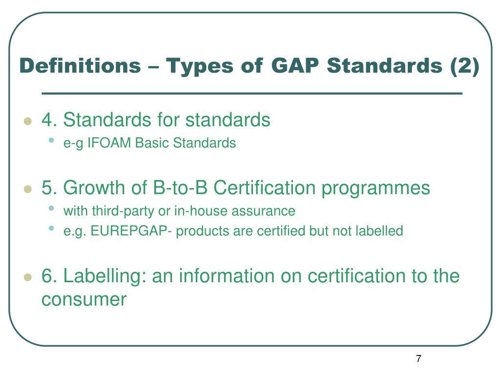 PPT - GAP: Why care ? GAP standards and programmes : incentives ...