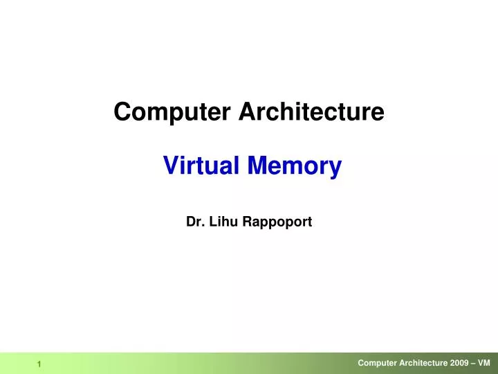 PPT - Computer Architecture Virtual Memory PowerPoint Presentation ...