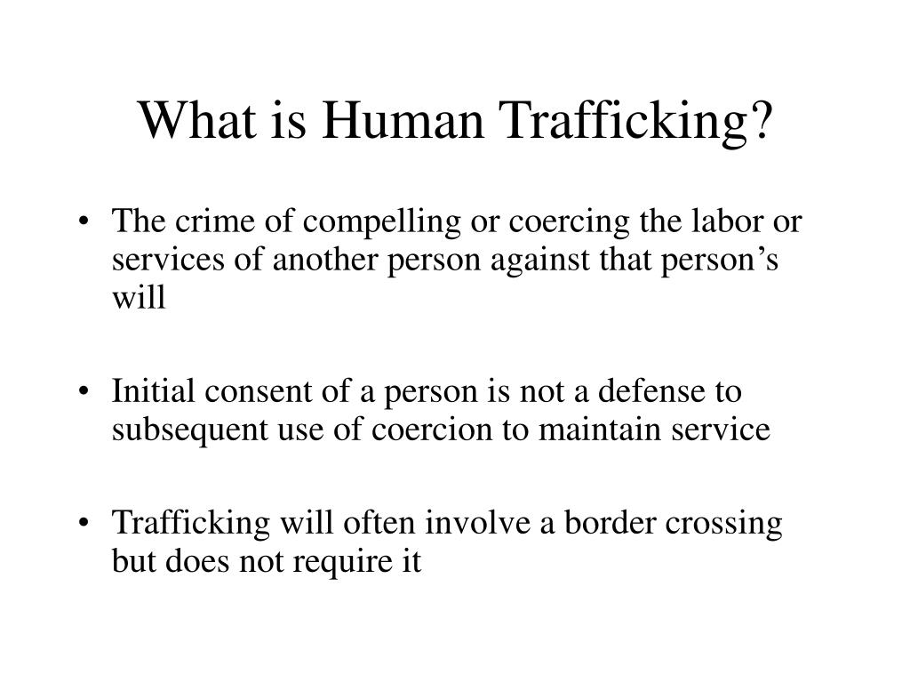 PPT - Human Trafficking Information for ESOL Teachers PowerPoint ...
