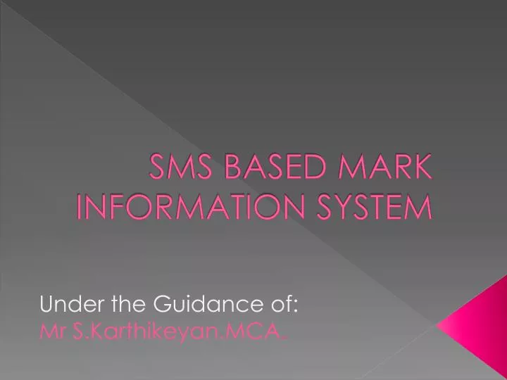 PPT - SMS BASED MARK INFORMATION SYSTEM PowerPoint Presentation, free ...