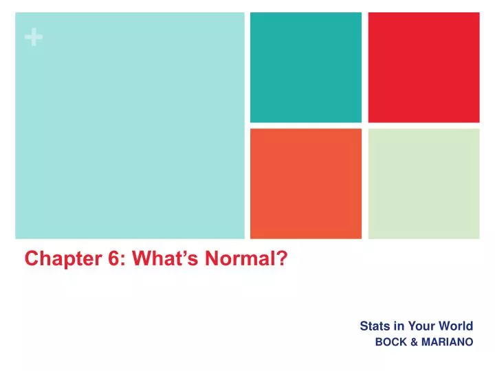 PPT - Chapter 6: What’s Normal? PowerPoint Presentation, free download ...