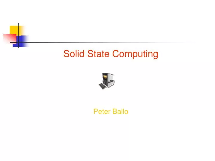 PPT - Solid State Computing PowerPoint Presentation, free download - ID ...