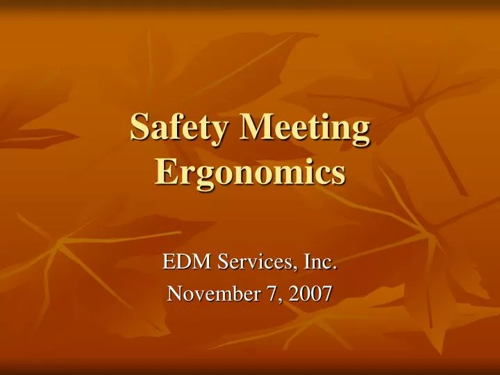 PPT - Safety Meeting Ergonomics PowerPoint Presentation, free download ...