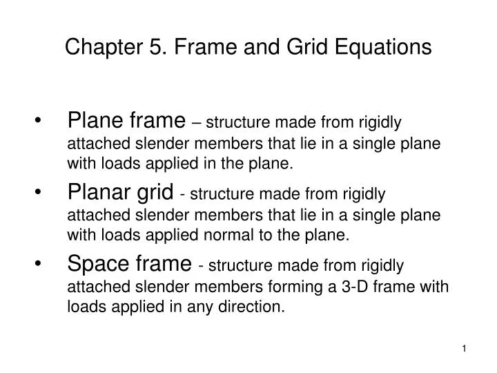 PPT - Chapter 5. Frame and Grid Equations PowerPoint Presentation, free ...