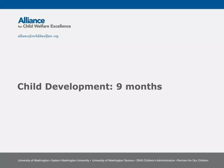 PPT - Child Development: 9 months PowerPoint Presentation, free ...