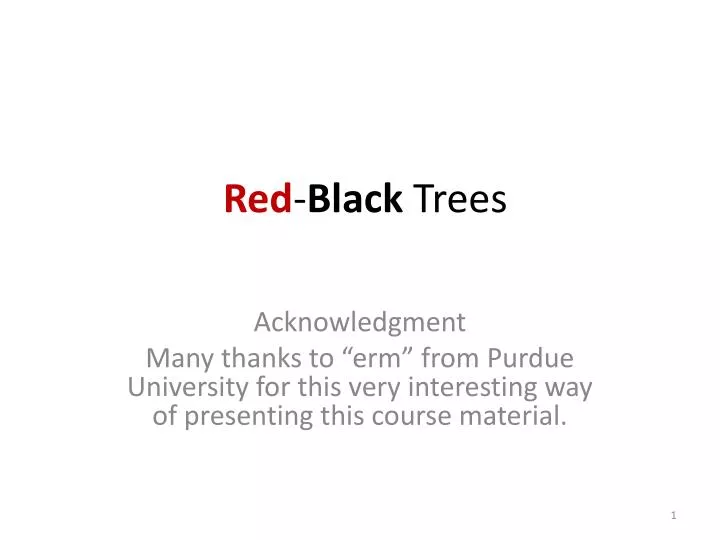 PPT - Red - Black Trees PowerPoint Presentation, free download - ID:3109961
