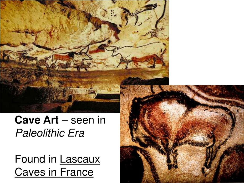 PPT - Cave Art – seen in Paleolithic Era Found in Lascaux Caves in ...