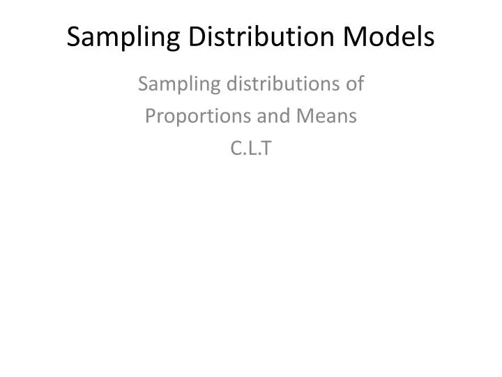 PPT - Sampling Distribution Models PowerPoint Presentation, free download - ID:3110512