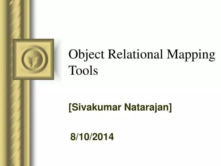 PPT - Object Relational Mapping Tools PowerPoint Presentation, free ... PPT - Object Relational Mapping Tools PowerPoint Presentation, free ...
