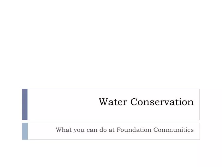PPT - Water Conservation PowerPoint Presentation, free download - ID ...