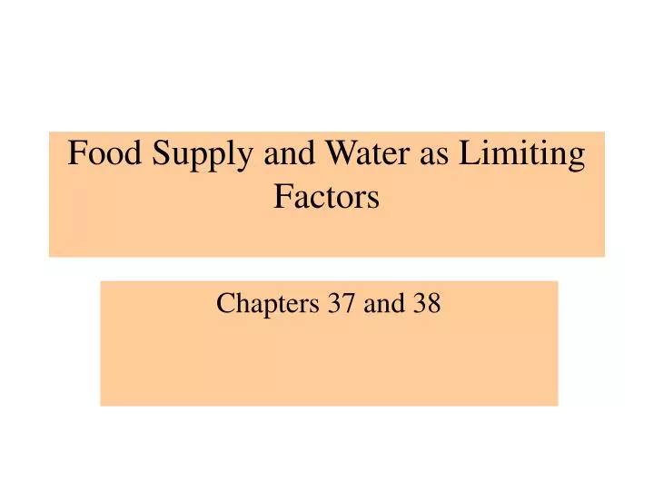 PPT - Food Supply and Water as Limiting Factors PowerPoint Presentation ...