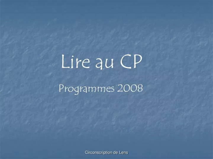 PPT - Lire au CP PowerPoint Presentation, free download - ID:3113109