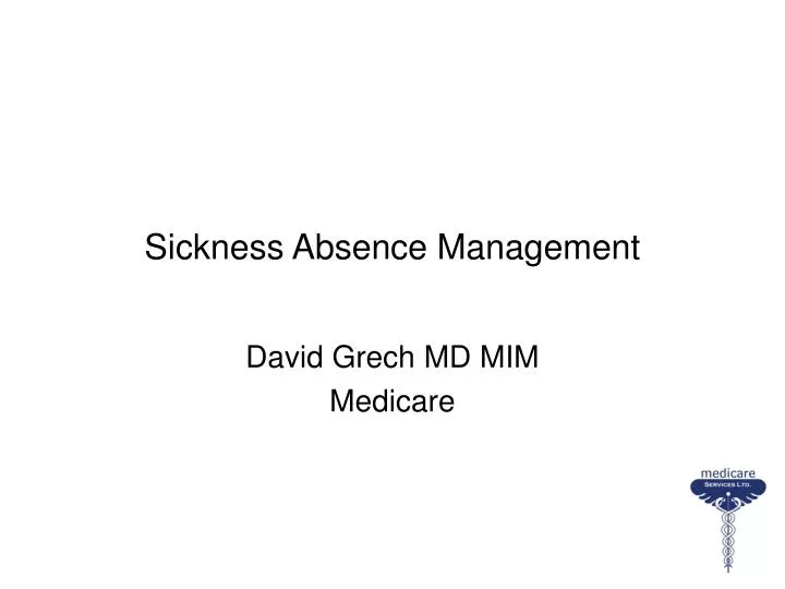 PPT - Sickness Absence Management PowerPoint Presentation, free ...