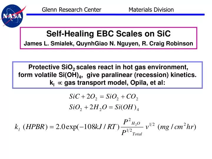 PPT - Self-Healing EBC Scales on SiC James L. Smialek, QuynhGiao N ...