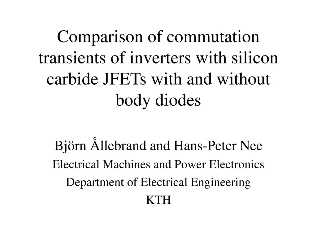 PPT - Björn Ållebrand and Hans-Peter Nee Electrical Machines and Power ...