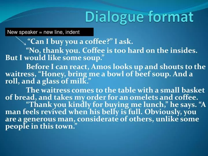 PPT - Dialogue format PowerPoint Presentation, free download - ID:3114977