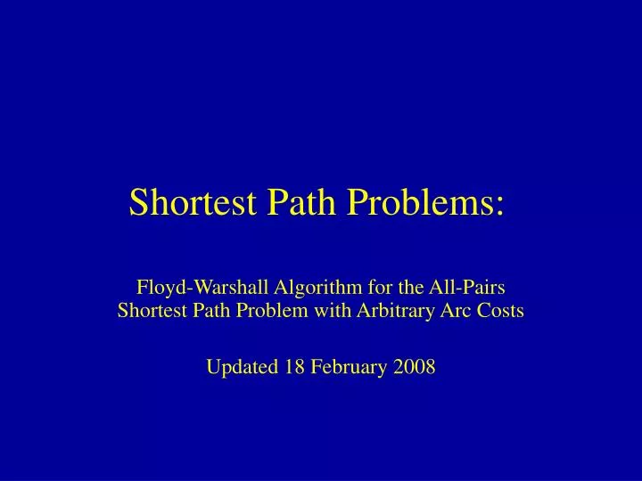 PPT - Shortest Path Problems: PowerPoint Presentation, free download ... PPT - Shortest Path Problems: PowerPoint Presentation, free download ...