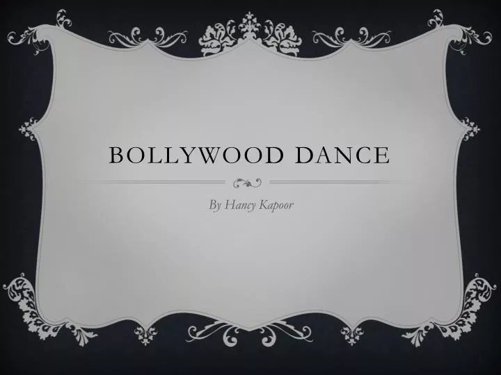 PPT - Bollywood Dance PowerPoint Presentation, free download - ID:3116111