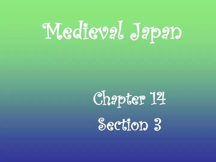 PPT - Medieval Japan PowerPoint Presentation, free download - ID:3116145