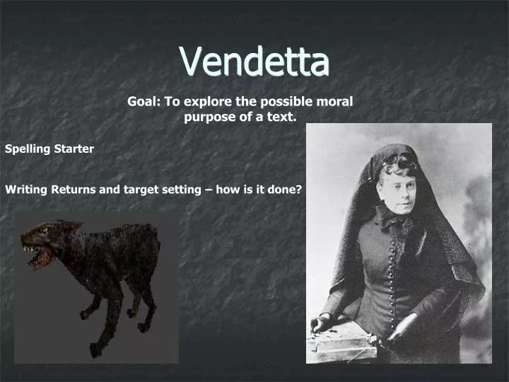 PPT - Vendetta PowerPoint Presentation, free download - ID:3116183