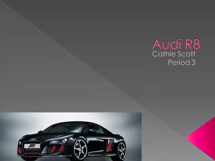 PPT - Audi R8 PowerPoint Presentation, free download - ID:3116547