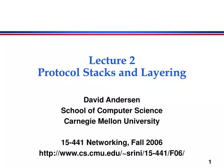 PPT - Lecture 2 Protocol Stacks and Layering PowerPoint Presentation ...