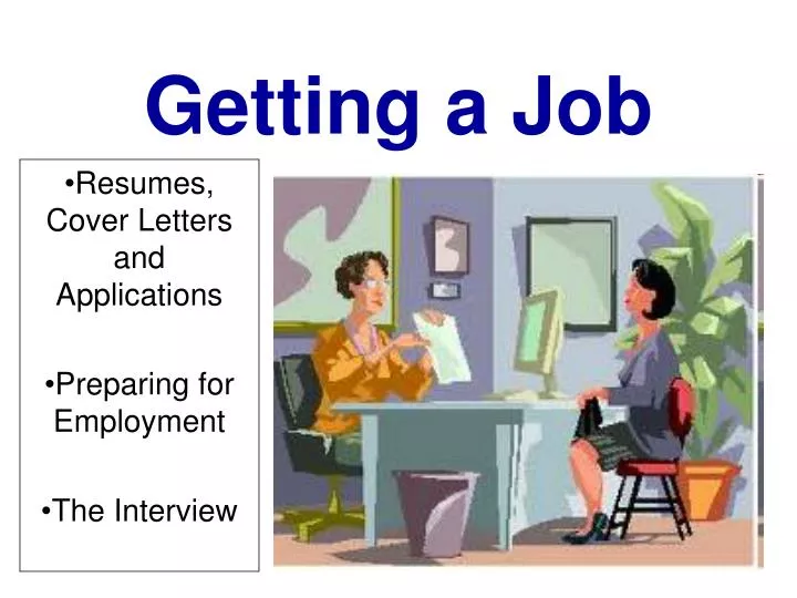 PPT - Getting a Job PowerPoint Presentation, free download - ID:3117757
