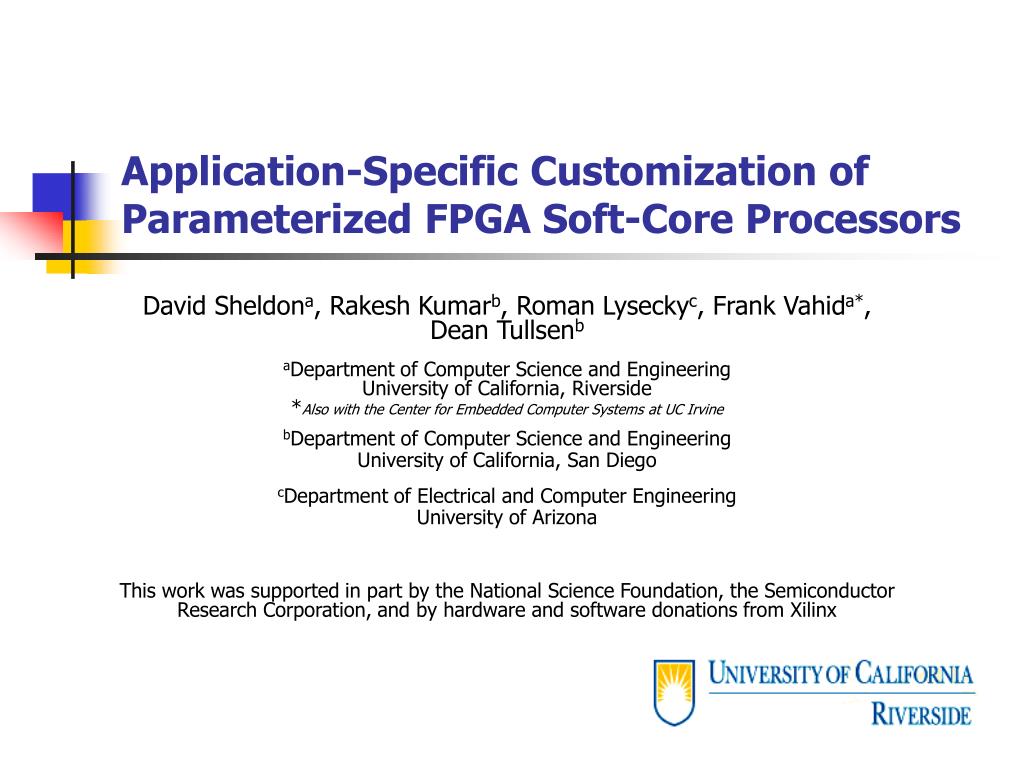 Ppt Application Specific Customization Of Parameterized Fpga Soft Core Processors Powerpoint