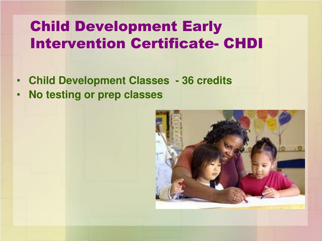 PPT - Early Childhood Education Certificates and A.S. Degree PowerPoint ...