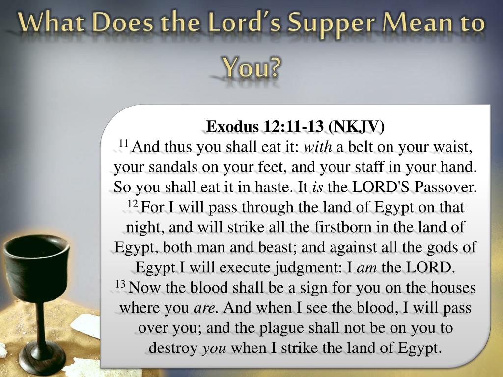 PPT What Does The Lord s Supper Mean To You PowerPoint Presentation PPT What Does The Lord s Supper Mean To You PowerPoint Presentation