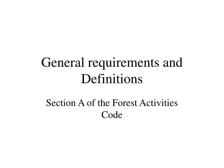PPT - General requirements and Definitions PowerPoint Presentation ...