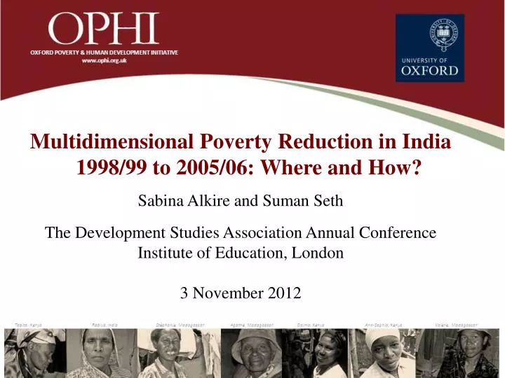 PPT - Multidimensional Poverty Reduction in India 1998/99 to 2005/06 ...